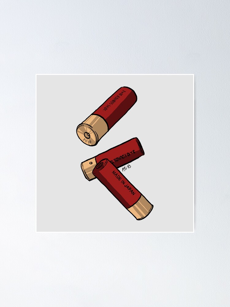 "Shotgun Shells" Poster by BotanicalTeepee | Redbubble