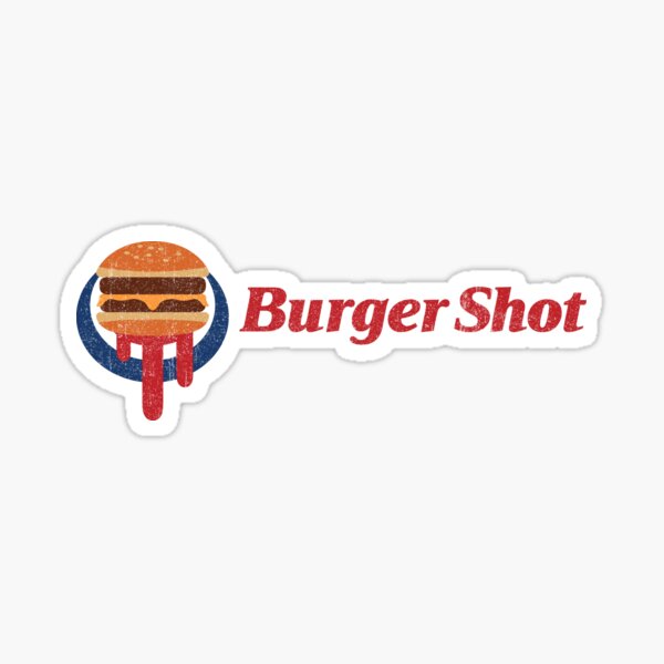"Burger Shot (Variant)" Sticker for Sale by huckblade | Redbubble