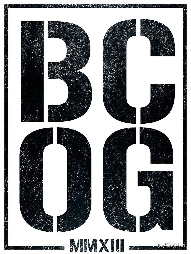 "BCOG " by MrKiwiRoo | Redbubble