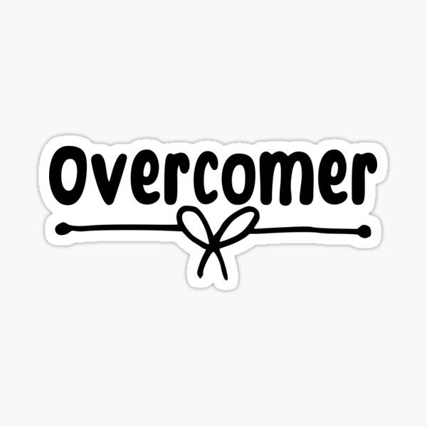 "Overcomer" Sticker for Sale by mattlee20 | Redbubble
