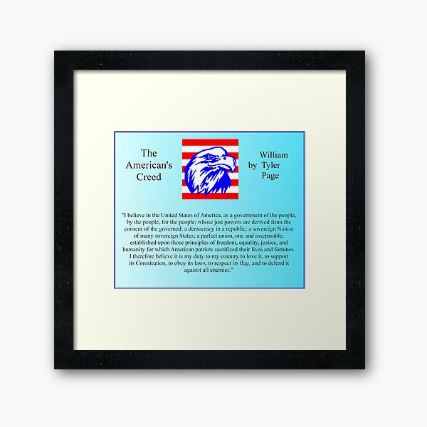 "The American's Creed by William Tyler Page" Framed Art Print for Sale ...