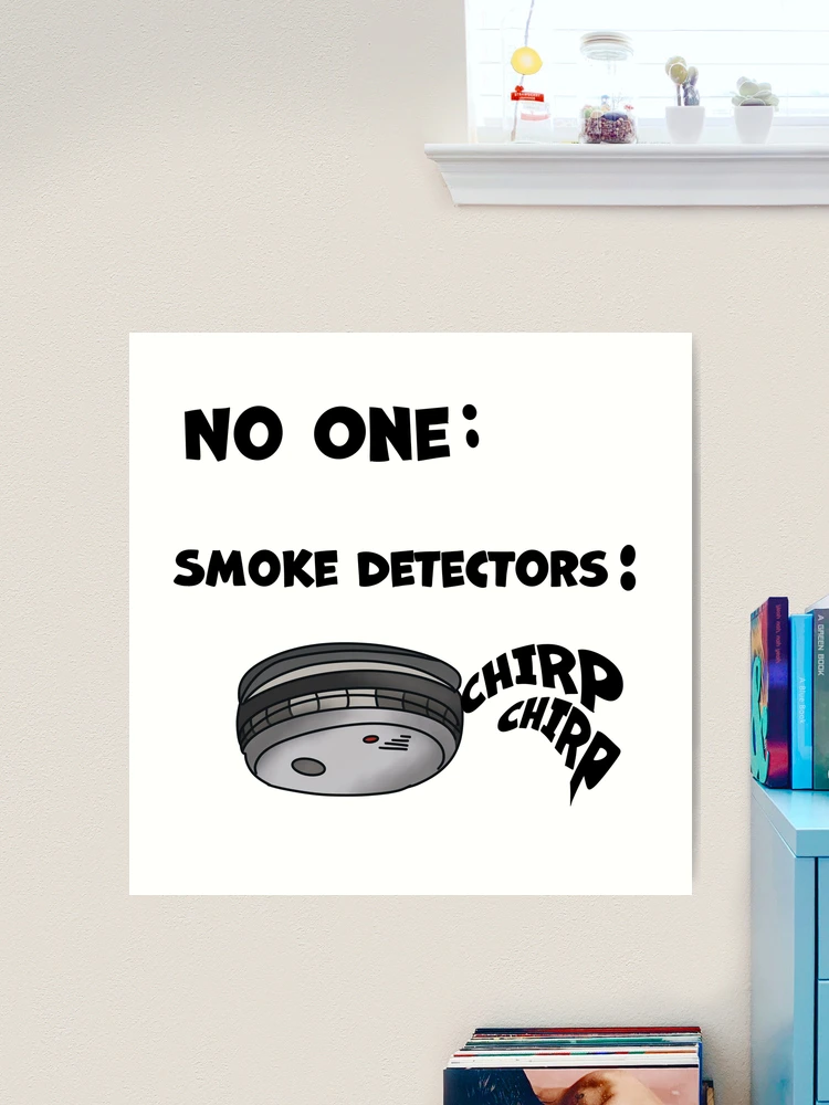 Memes About Smoke Detector