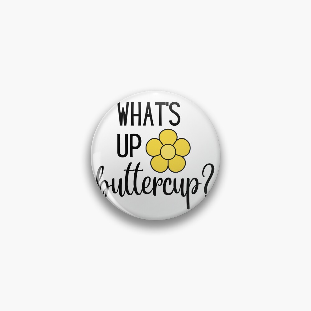 "What's Up Buttercup" Sticker for Sale by littleridge | Redbubble