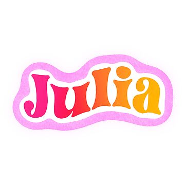"Julia Name Sticker Pink & Orange Gradient" Sticker for Sale by ...