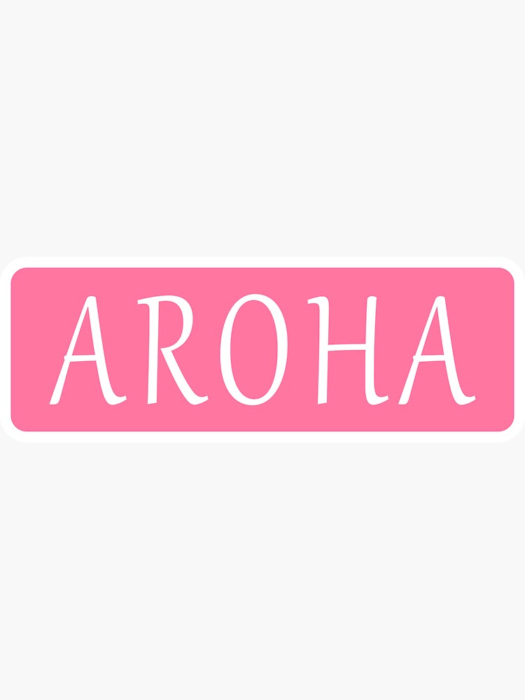 "Aroha Name" Sticker for Sale by jeallan | Redbubble
