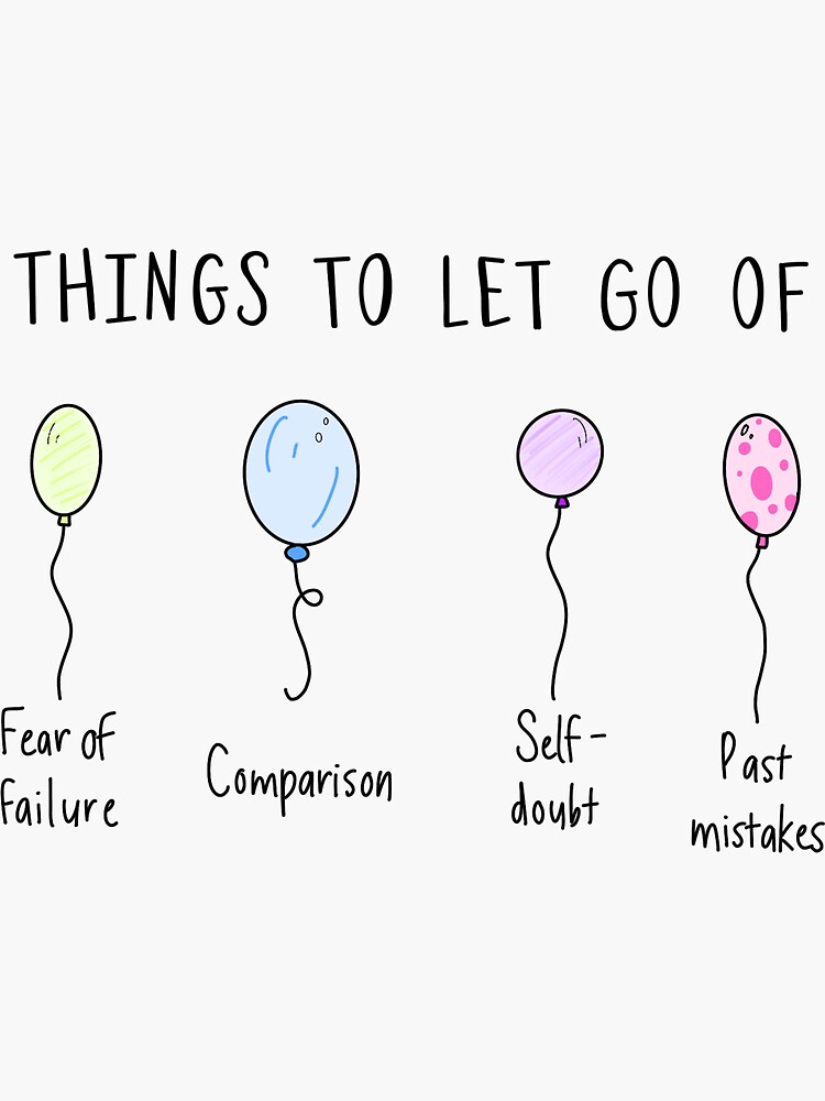 "Self Care: Things To Let Go Of" Sticker for Sale by Kylie-Skyy | Redbubble