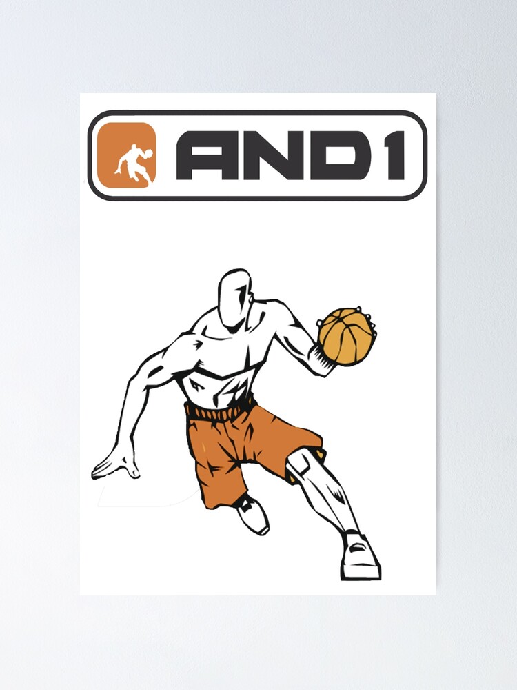 "And 1" Poster for Sale by rodrigo93540961 | Redbubble