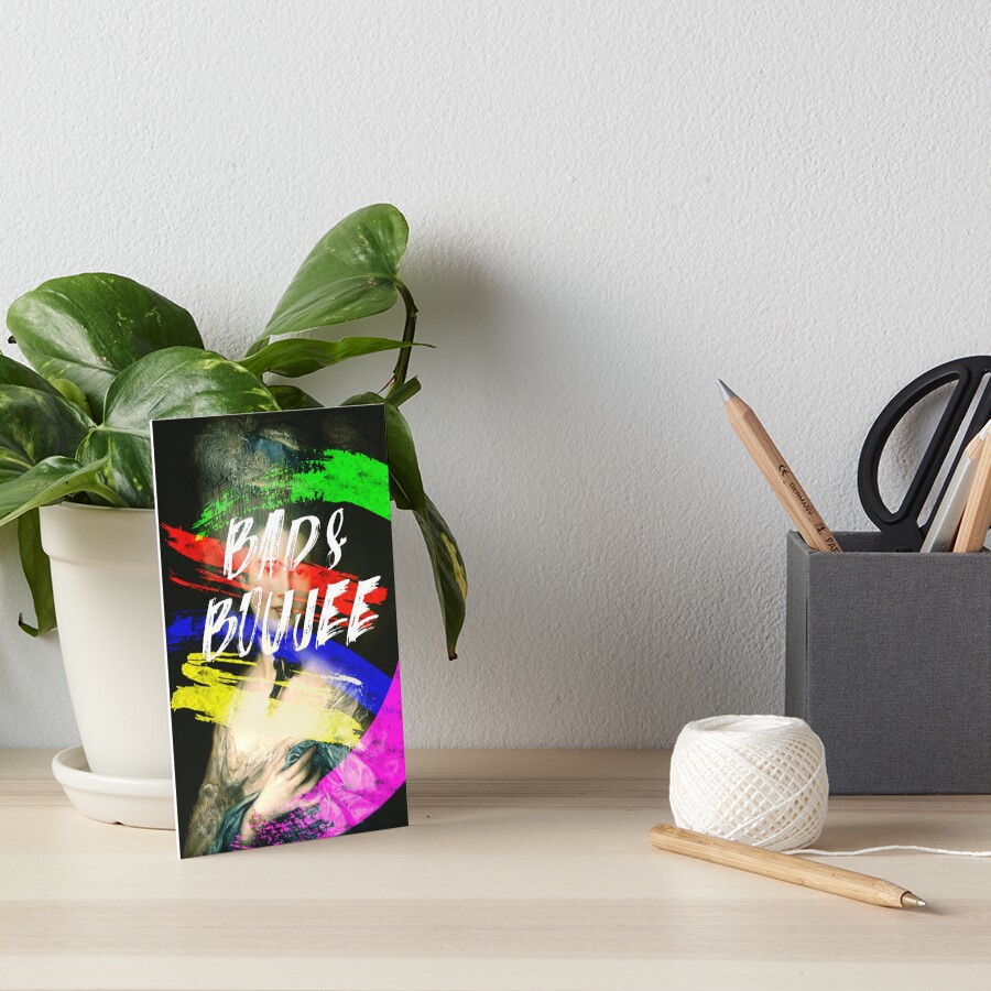 "Bad and Boujee" Art Board Print by mensijazavcevic | Redbubble