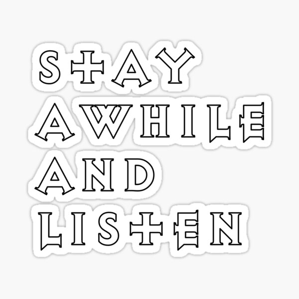 "Diablo Stay Awhile and Listen" Sticker for Sale by jmtees6 | Redbubble