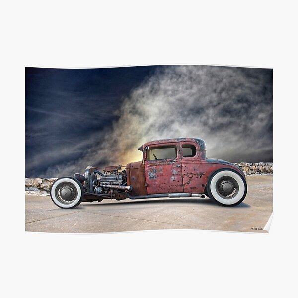 "1930 Ford 'Rat Rod Ruckus' Coupe I" Poster by DaveKoontz | Redbubble