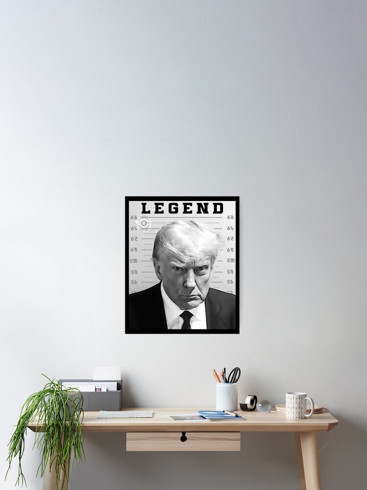 "Legend Trump Mug Shot - Donald Trump Mug Shot -Never Surrender ...