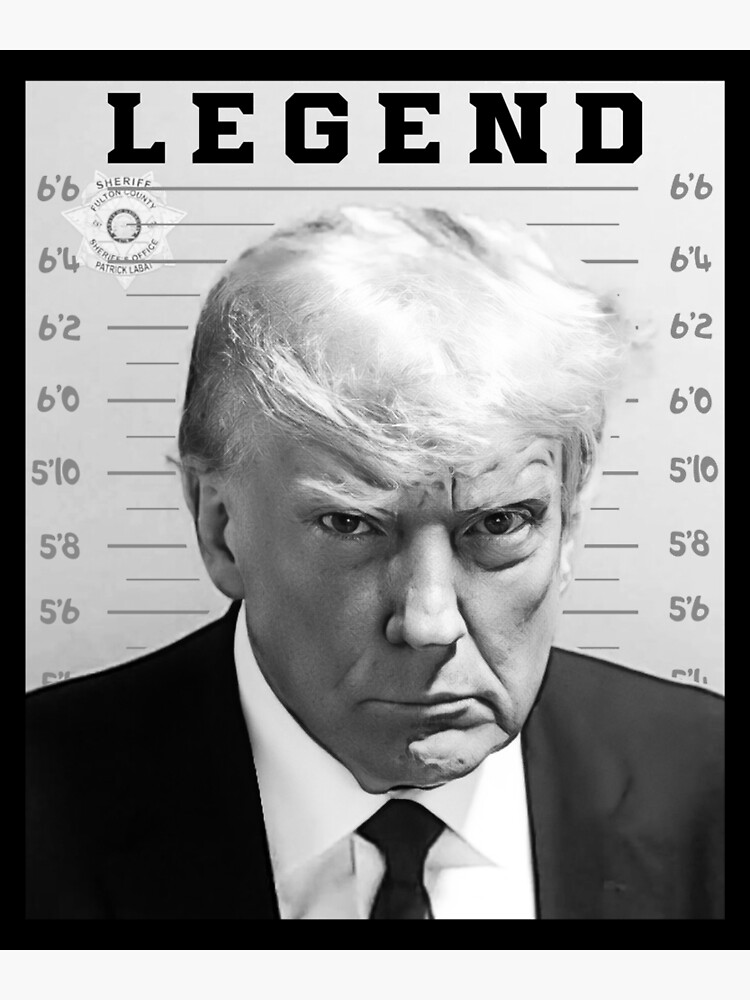 "Legend Trump Mug Shot - Donald Trump Mug Shot -Never Surrender ...