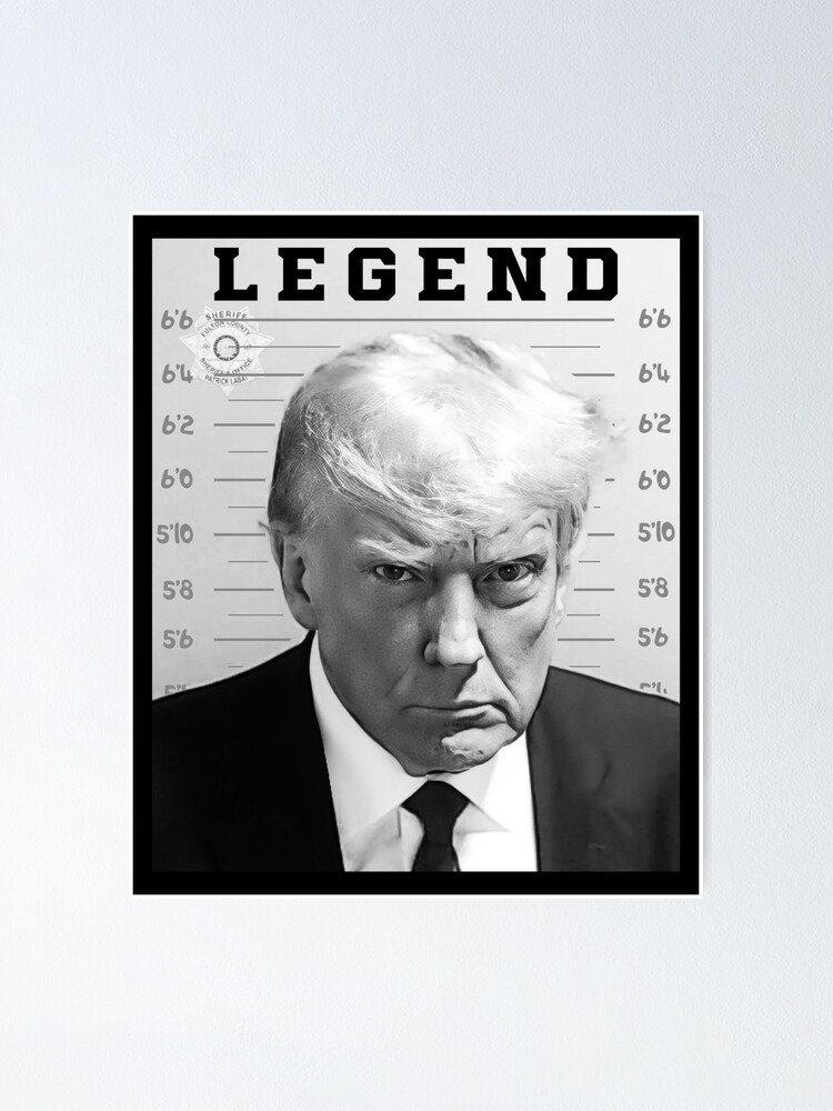 "Legend Trump Mug Shot - Donald Trump Mug Shot -Never Surrender ...