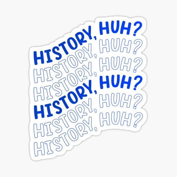 "History, huh? Red, White, and Royal Blue, Merch, Book Quote, Alex and ...