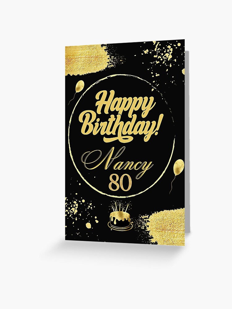 "Happy Birthday Nancy" Greeting Card for Sale by peterscarfo | Redbubble