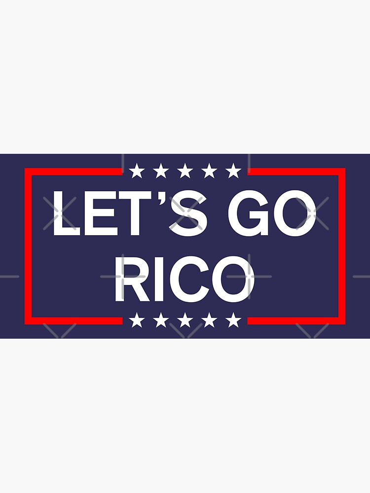 "Let's Go RICO" Sticker for Sale by AngryMongo | Redbubble