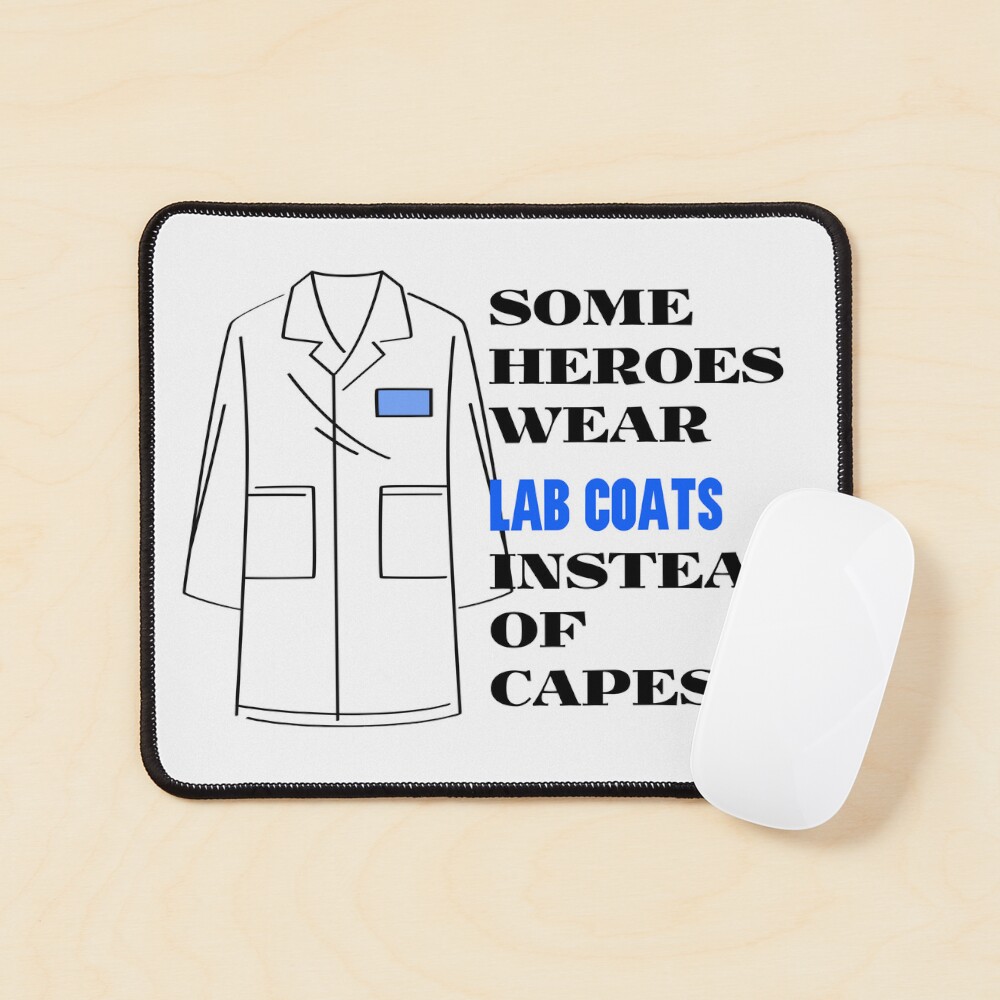 "some heroes wear lab coats instead of capes" Sticker for Sale by ...