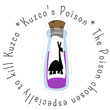 "Kuzco's Poison" Sticker for Sale by LowlyXV | Redbubble