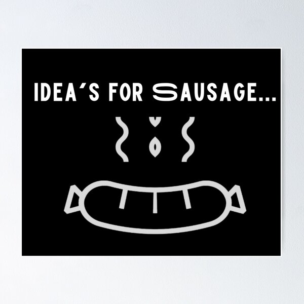 Silly Sausage Quotes