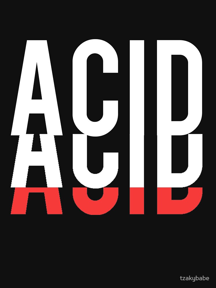 "ACID T SHIRT" T-shirt for Sale by tzakybabe | Redbubble | acid t ...