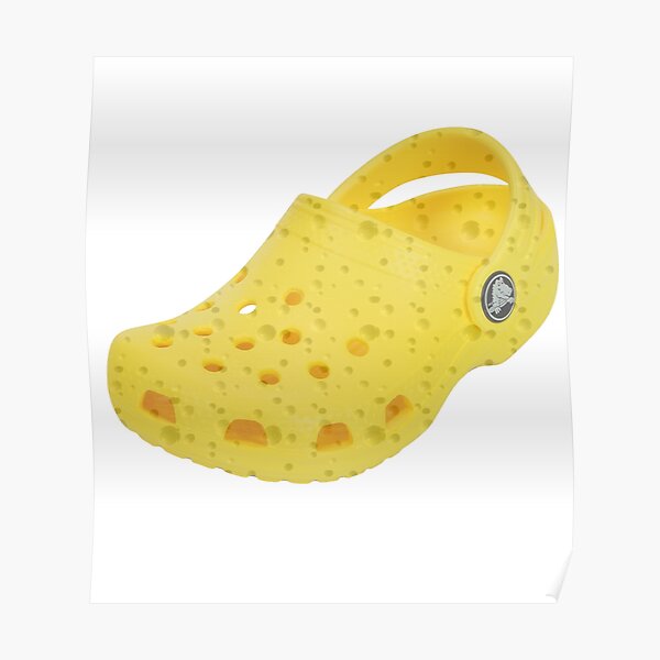"Cheese Crocs" Poster by apollosale | Redbubble
