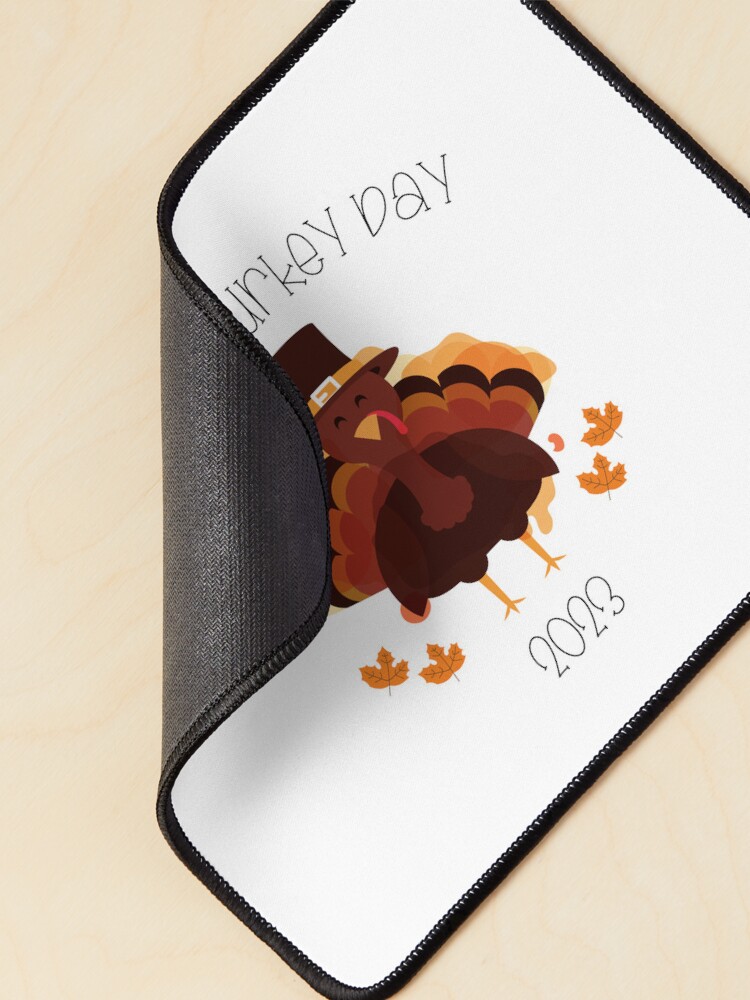 Happy Turkey Day 2023 Mouse Pad sold by Pirate Diverse | SKU 77182969 ...