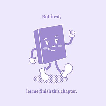 "But first, let me finish this chapter purple lilac" Sticker by ...