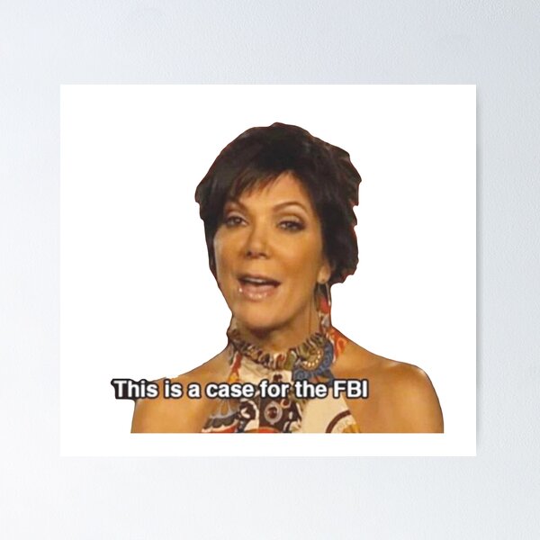 "Kris Jenner " Poster for Sale by Normal-Clothes | Redbubble