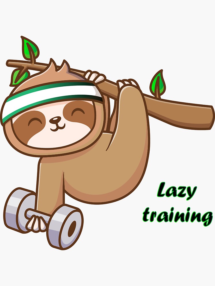 "Lazy training" Sticker for Sale by Echonn | Redbubble