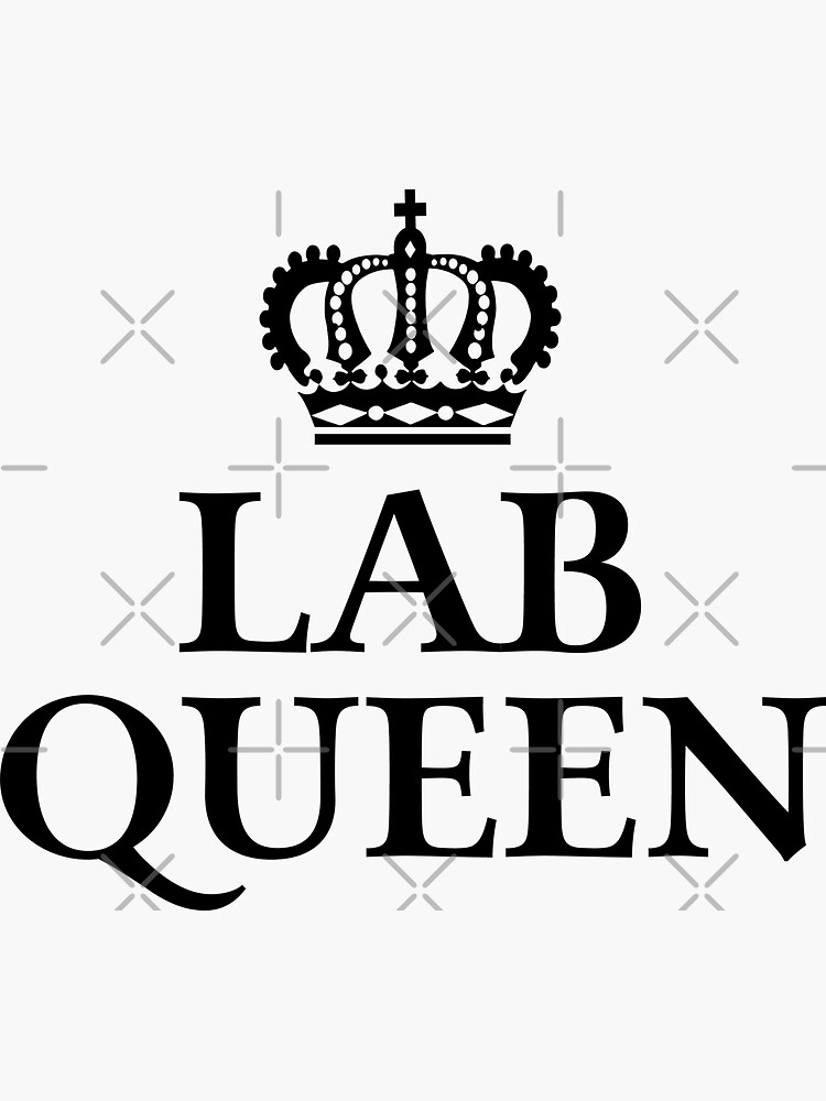 "Lab Queen" Sticker by teesaurus | Redbubble