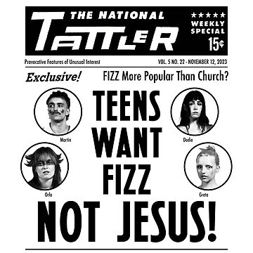 "Teens Want FIZZ Not Jesus" Sticker for Sale by Kieran Highman | Redbubble