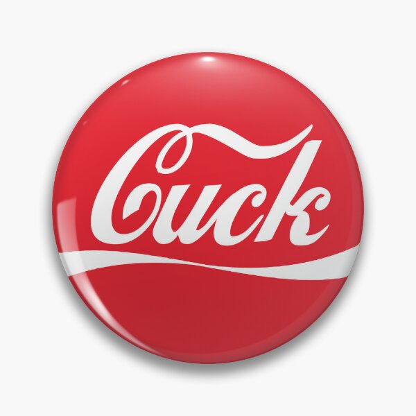"CUCK - cola mock logo" Pin for Sale by DiaperedFancy | Redbubble