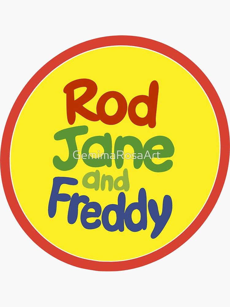 "Rainbow, Rod, Jane, Freddy" Sticker for Sale by GemimaRosaArt | Redbubble