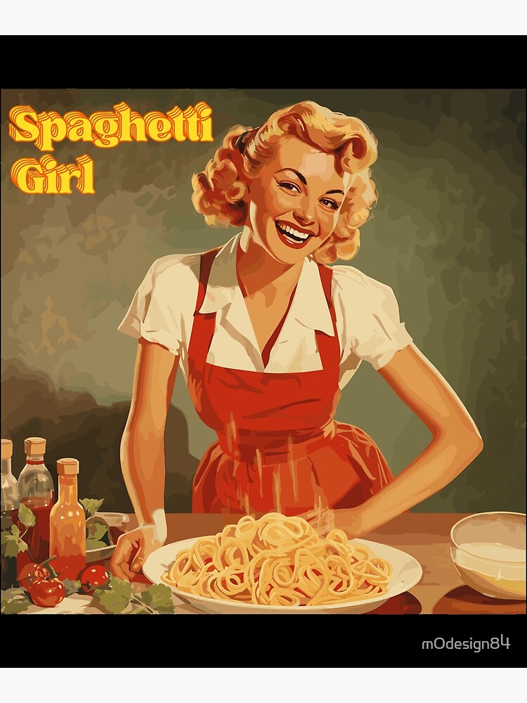 "Spaghetti Girl Funny Gifts For Pasta Lover" Poster for Sale by ...