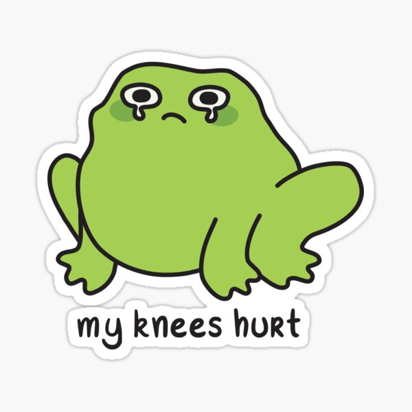 "My knees hurt - crying frog" Sticker for Sale by akuma-does-art ...
