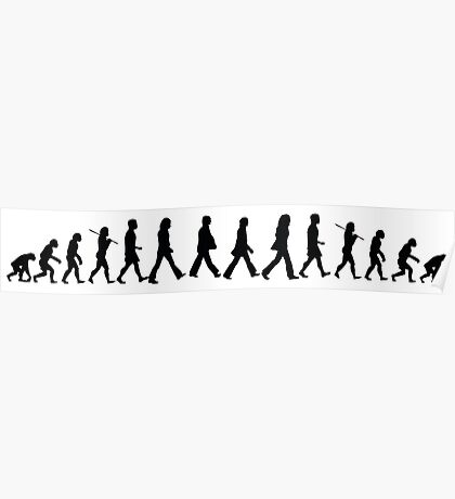 Evolution Of Man Posters | Redbubble