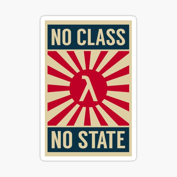 No Class No State Functional Programmer Propaganda Parody Sticker For Sale By Ramiro Redbubble
