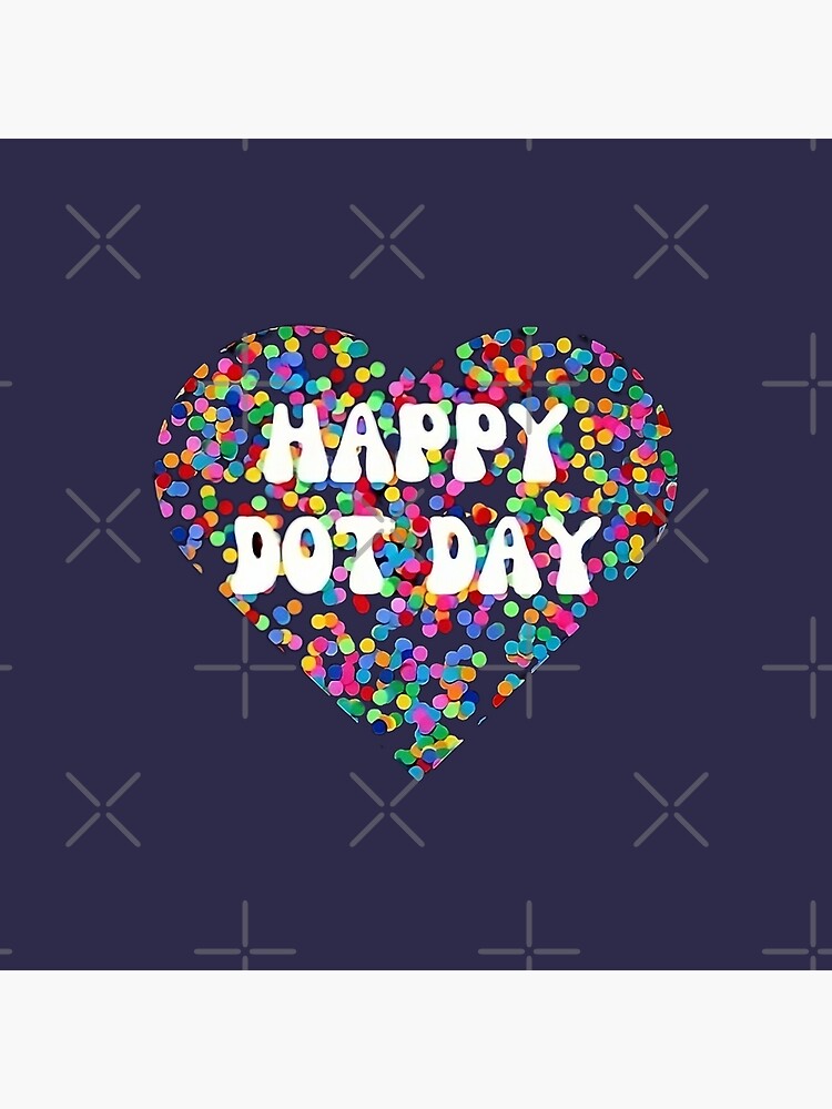 " Happy Dot Day" Poster for Sale by Aesthetic-Verse | Redbubble