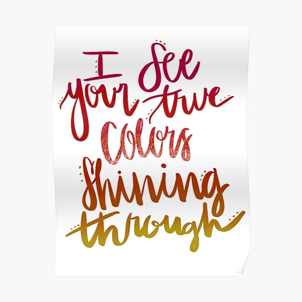"True Colors " Poster by pineapplkween | Redbubble