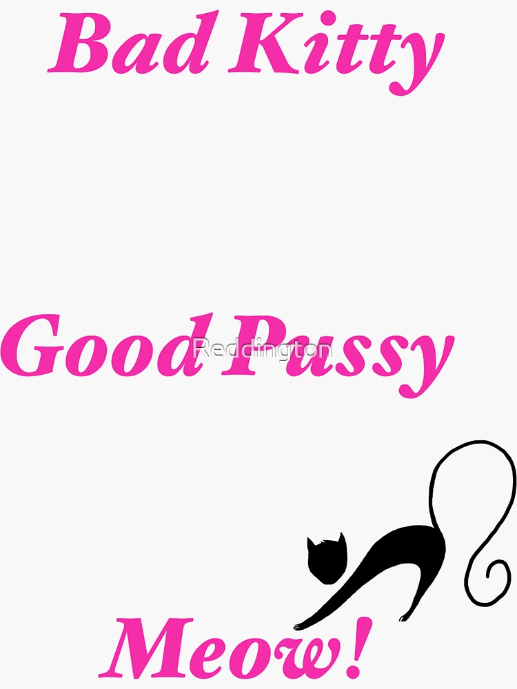 "Bad Kitty 2" Sticker for Sale by Reddington | Redbubble