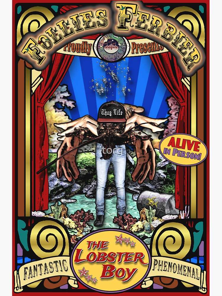 "The Lobster Boy- Sideshow Poster" Sticker for Sale by torg | Redbubble