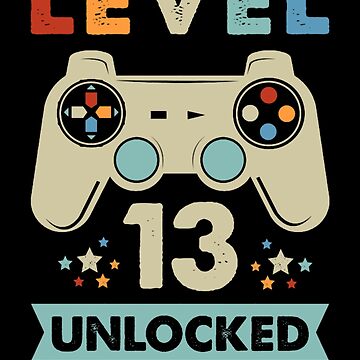 "Level 13 Unlocked" Sticker by JayLacombe | Redbubble