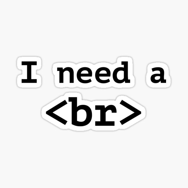 "Funny Computer Programmer T-Shirt - I Need A Break Code Tee" Sticker for Sale by RedYolk ...