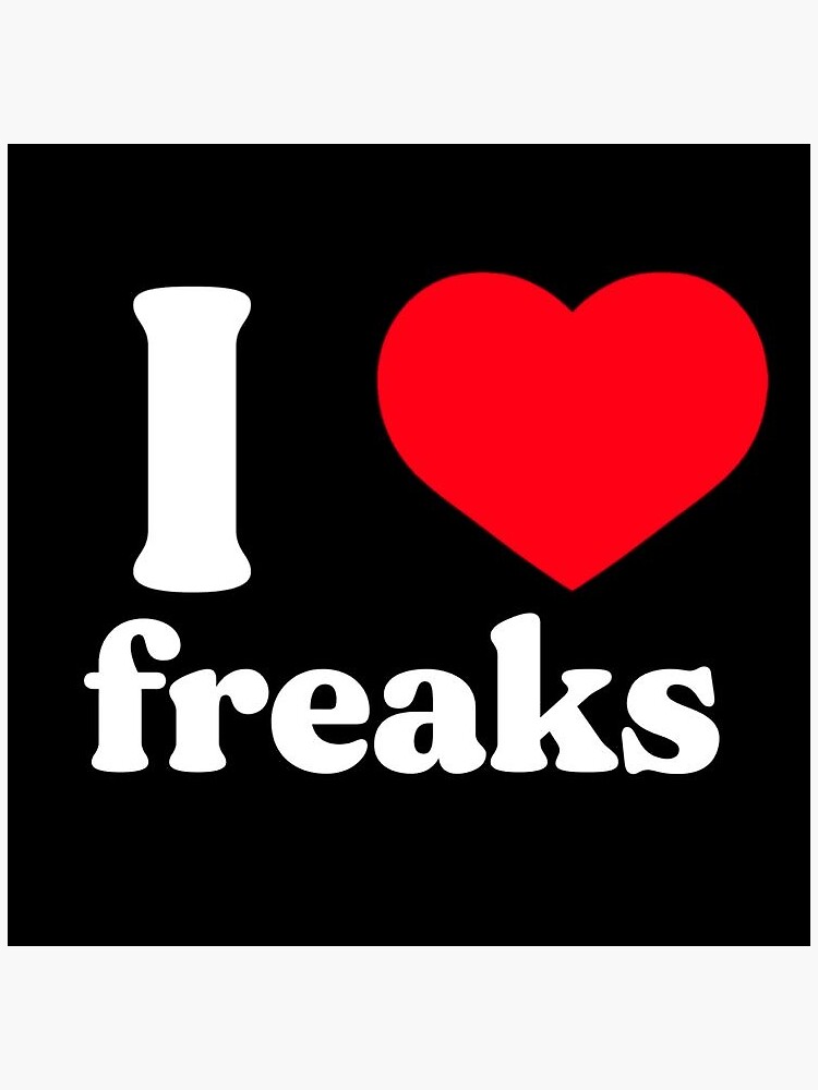 I heart freaks Sticker for Sale by fru1tbat11 Redbubble