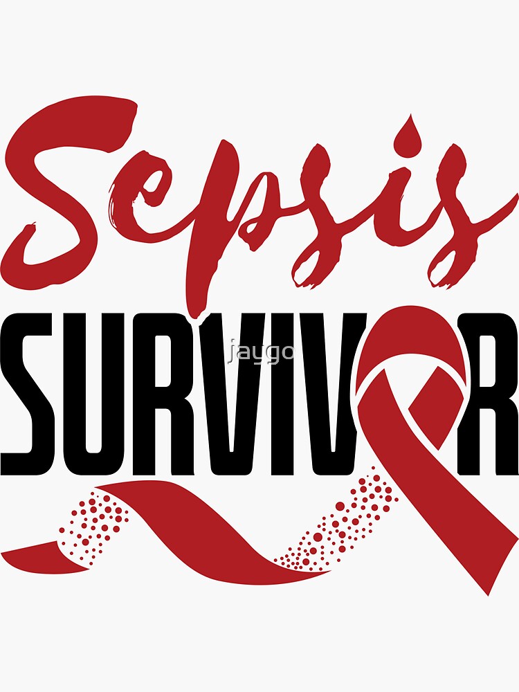 "Sepsis Survivor Awareness Month" Sticker for Sale by jaygo | Redbubble