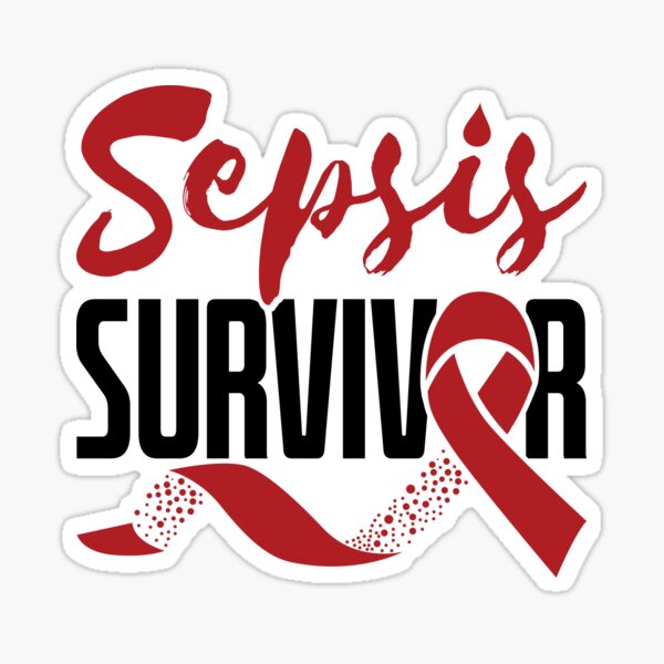 "Sepsis Survivor Awareness Month" Sticker for Sale by jaygo | Redbubble