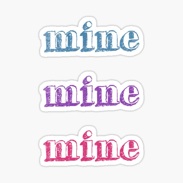 "Mine Mine Mine!" Sticker for Sale by FandomTrading | Redbubble