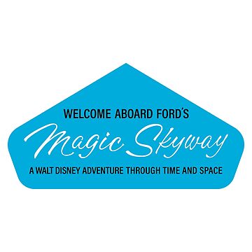 "Welcome Aboard the Magic Skyway" Sticker for Sale by popatlas | Redbubble