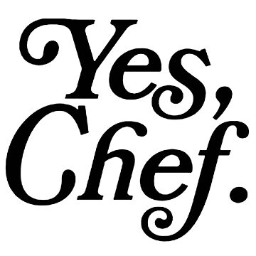 "Yes Chef" Sticker for Sale by skyfesva | Redbubble
