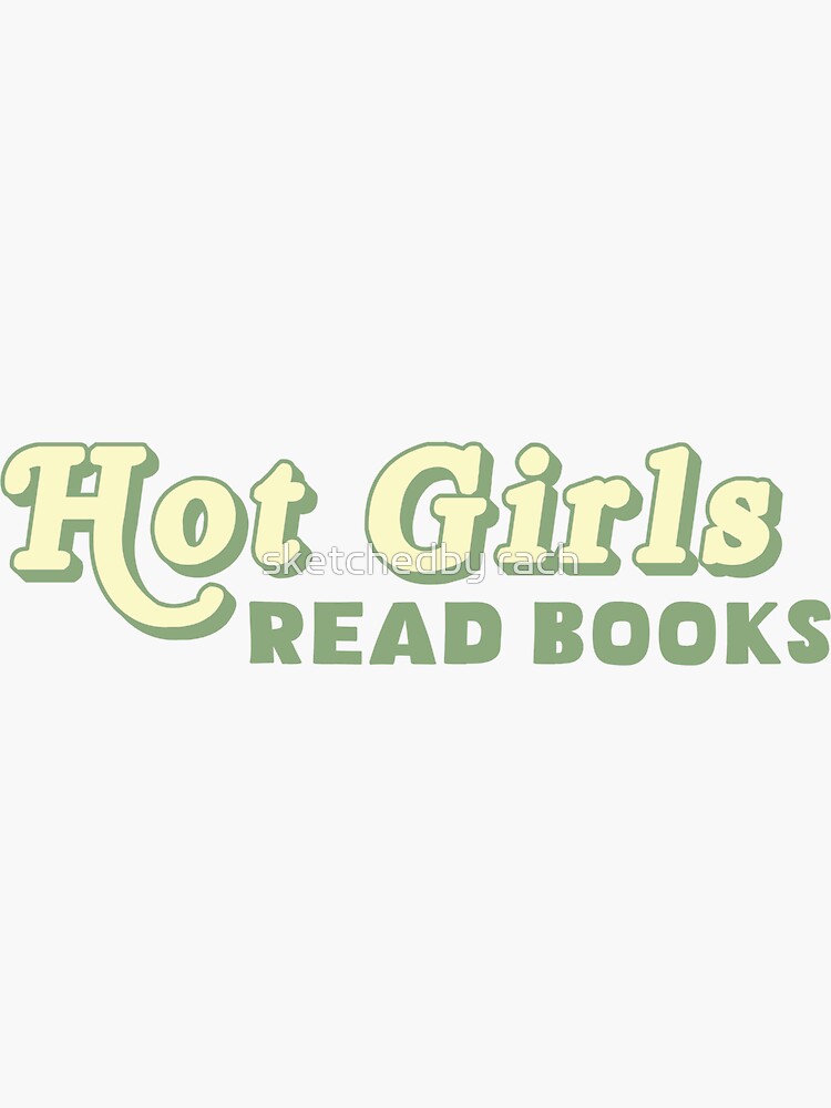 "Hot Girls Read Books Green" Sticker for Sale by rachel37 | Redbubble